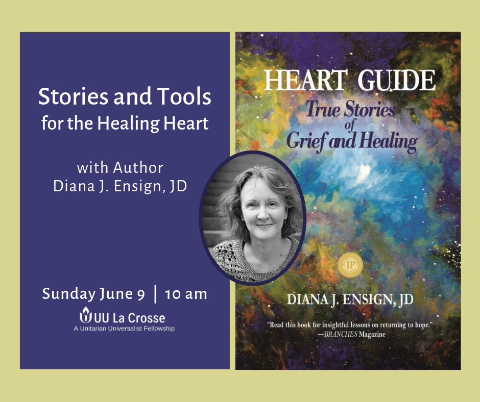 Stories and Tools for the Healing Heart - UU La Crosse